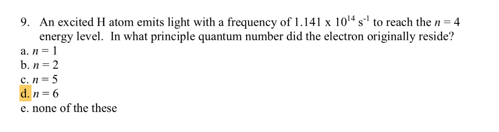 Solved 9. An excited H atom emits light with a frequency of | Chegg.com