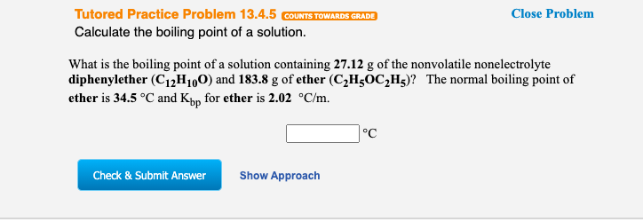 Solved Tutored Practice Problem 13.4.5 COUNTS TOWARDS GRADE | Chegg.com