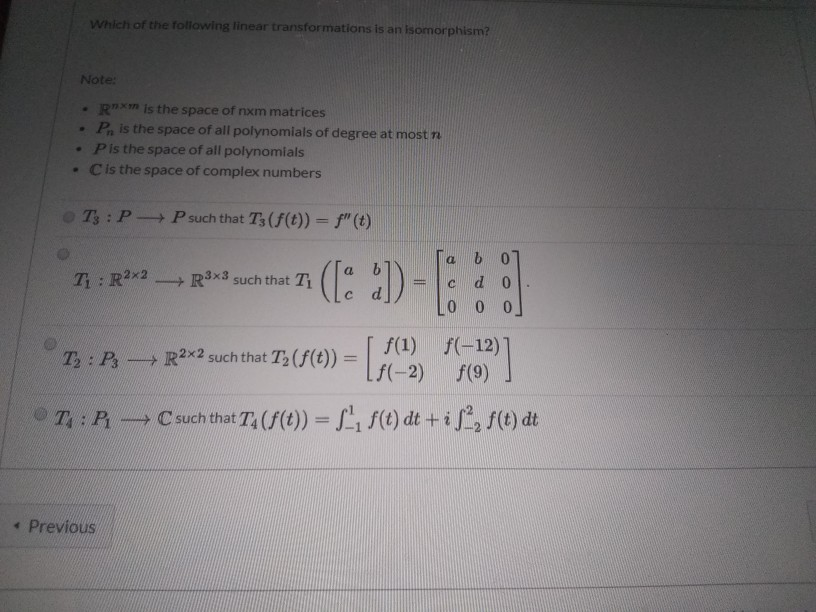 Solved Which of the following linear transformations is an | Chegg.com