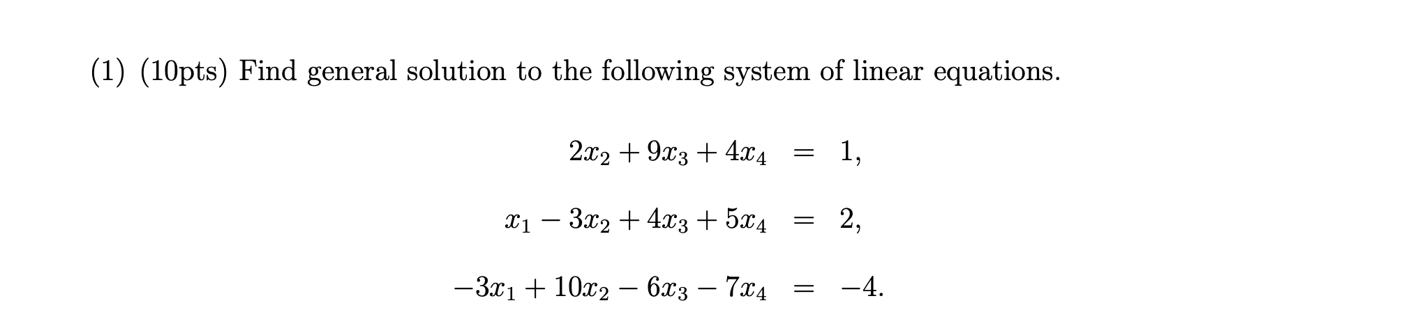 Solved 1 10pts Find General Solution To The Following