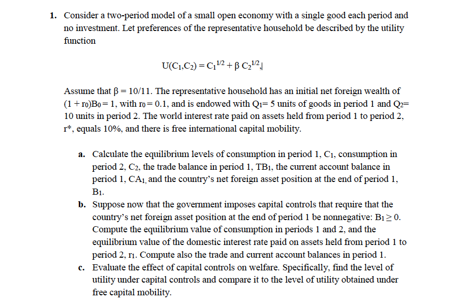 Solved 1. Consider a two-period model of a small open | Chegg.com Solved 1. Consider a two-period model of a small open | Chegg.com