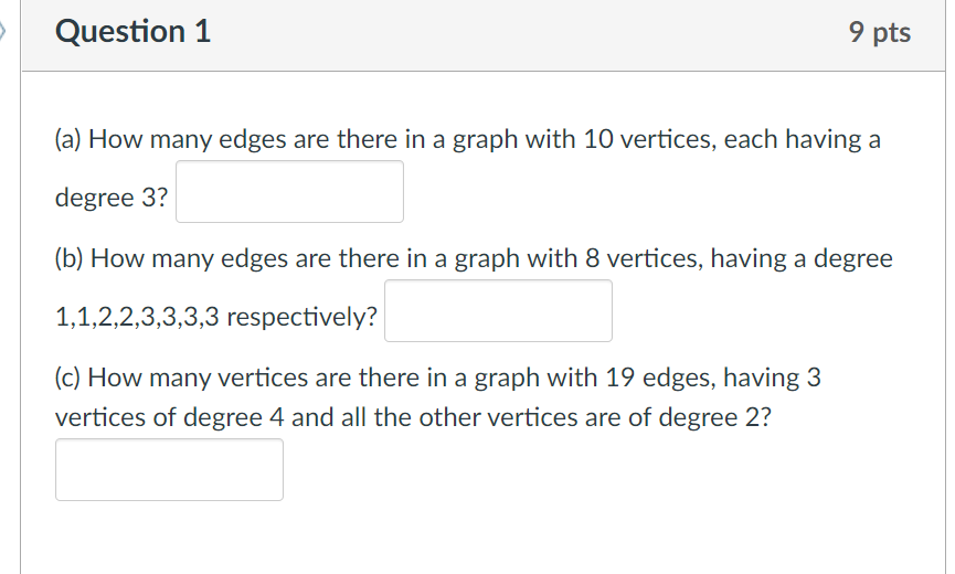 Solved Question 1 9 pts (a) How many edges are there in a | Chegg.com