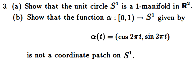 Solved A Show That The Unit Circle S1 Is A 1 Manifold In