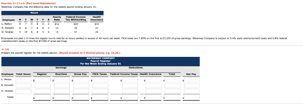 Solved Exercise 11-11 a-b (Part Level Submission) Waterway | Chegg.com