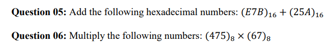 Solved Question 05 Add The Following Hexadecimal Numbers 