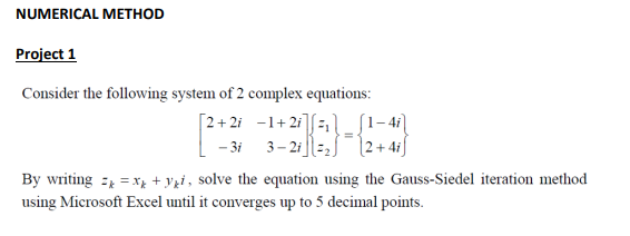 Solved NUMERICAL METHODProject 1Consider the following | Chegg.com