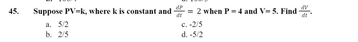 Solved Suppose PV=k, where k is constant and dPdt=2 when P = | Chegg.com