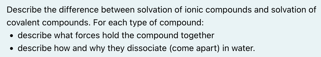 Solved Describe the difference between solvation of ionic | Chegg.com