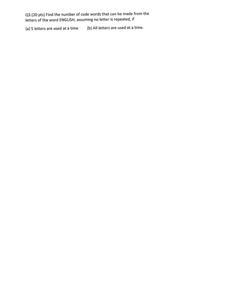 Solved Q3.(20 pts) Find the number of code words that can be | Chegg.com