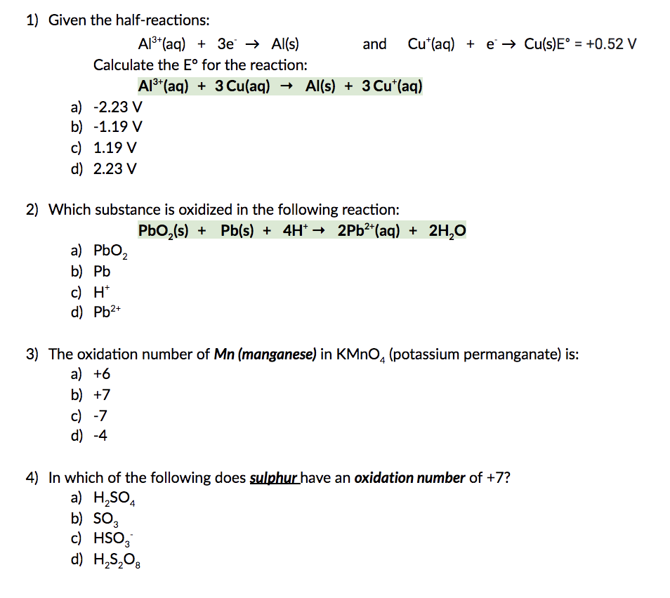 Solved 1) Given the half-reactions: Al3+(aq) + 3e + Al(s) | Chegg.com