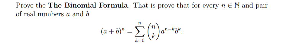 Solved Prove the The Binomial Formula. That is prove that | Chegg.com