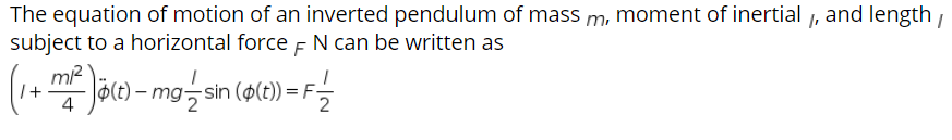 Solved The equation of motion of an inverted pendulum of | Chegg.com