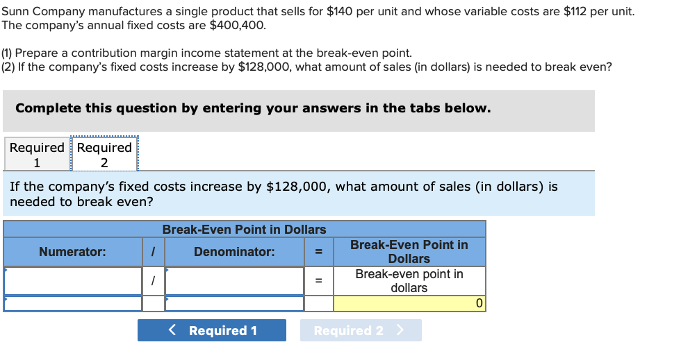 Solved Sunn Company manufactures a single product that sells | Chegg.com
