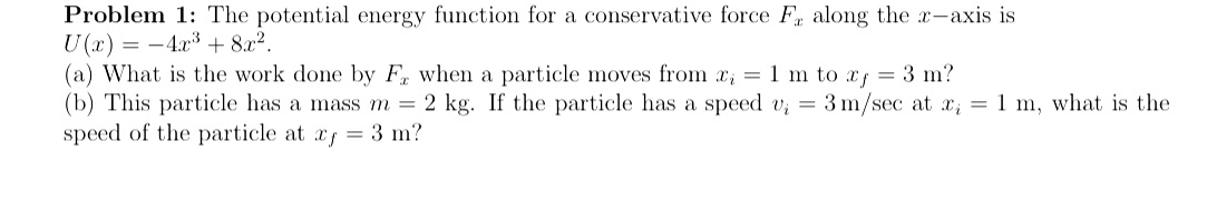 Solved Problem 1: The potential energy function for a | Chegg.com