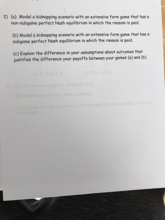 Solved 2) (a) Model a kidnapping scenario with an extensive | Chegg.com