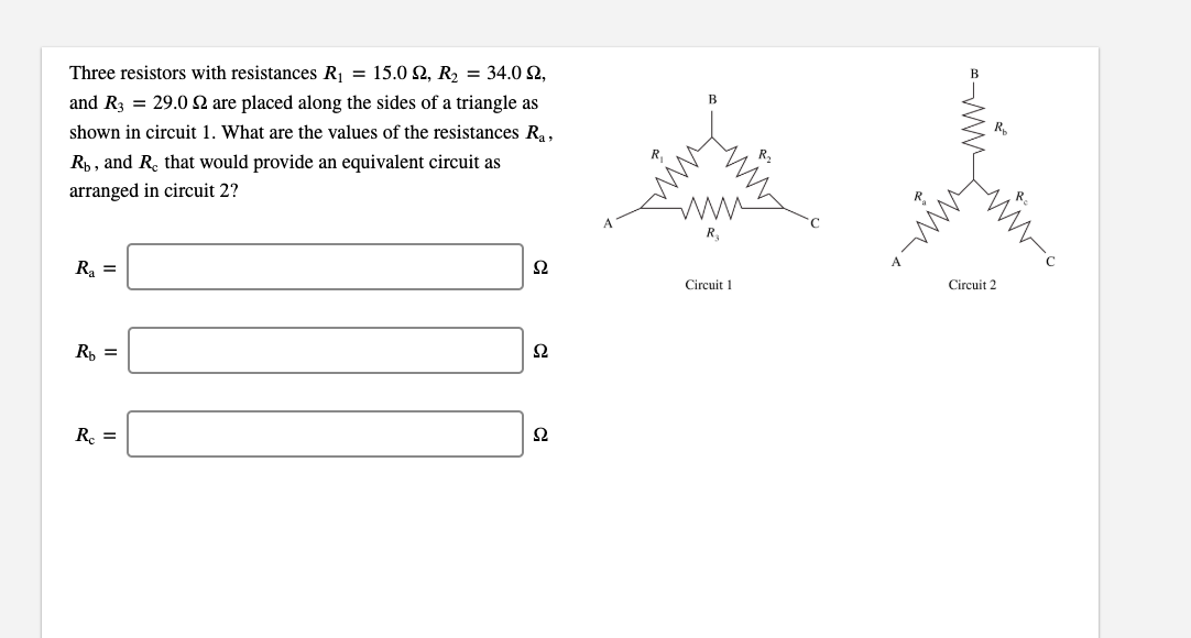 Solved = 15.0 2, R2 = 34.0 2, В Three resistors with | Chegg.com