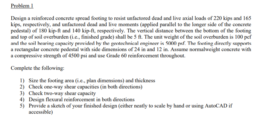 Problem 1 Design a reinforced concrete spread footing | Chegg.com