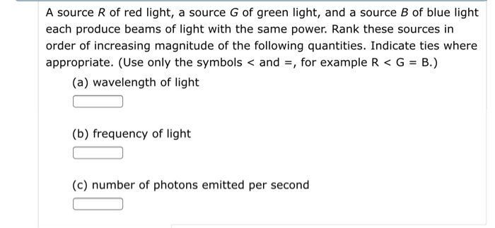 Solved A source R of red light, a source G of green light, | Chegg.com