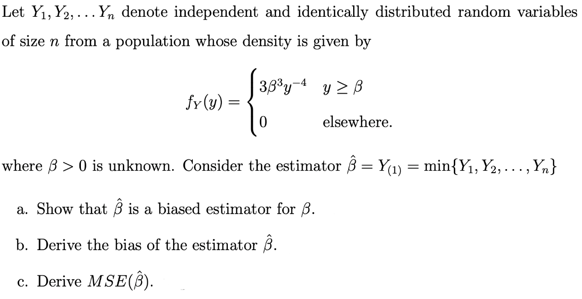 Solved Let Y1,Y2,…Yn denote independent and identically | Chegg.com