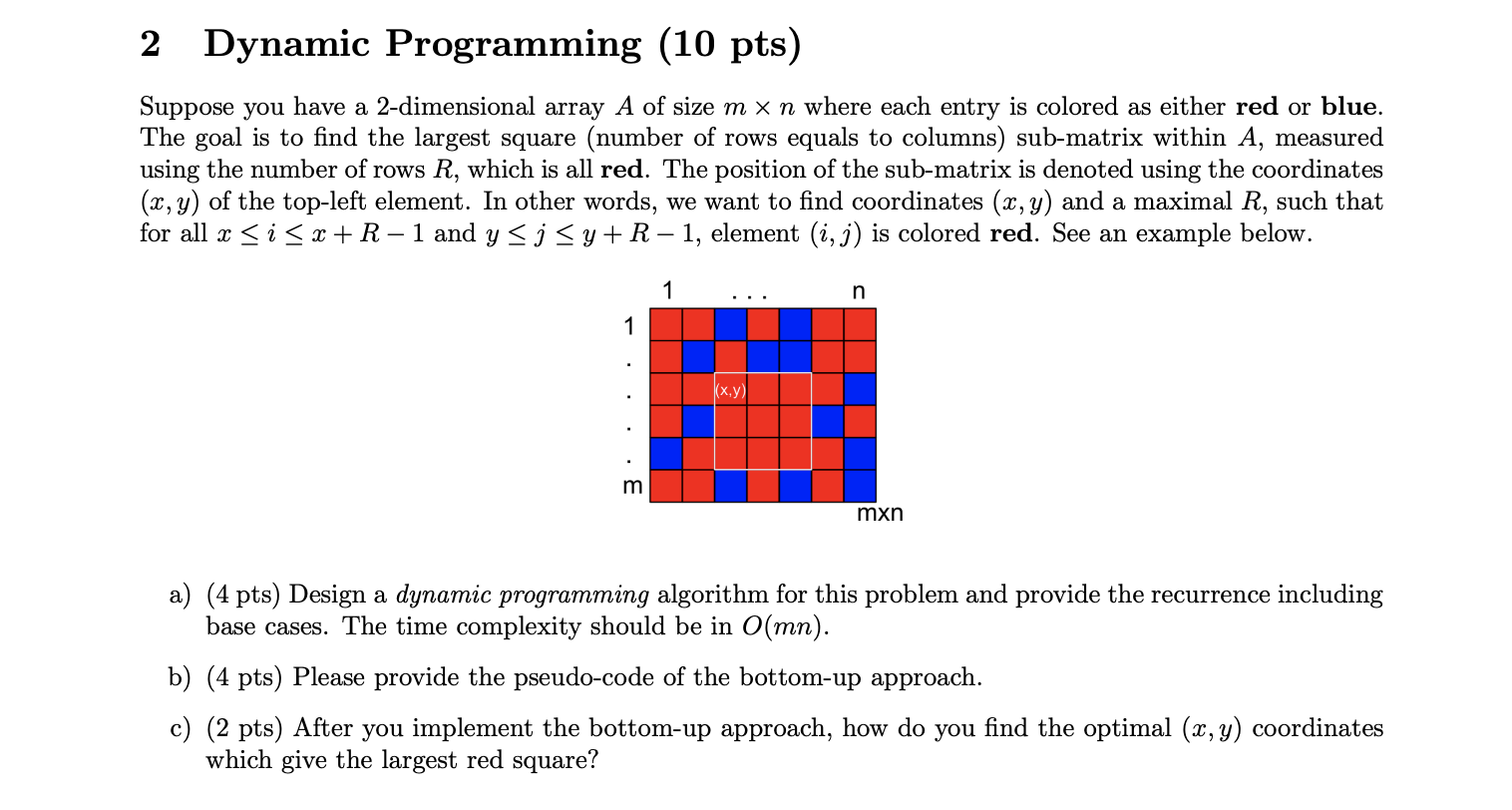 Solved 2 Dynamic Programming (10 pts) Suppose you have a | Chegg.com