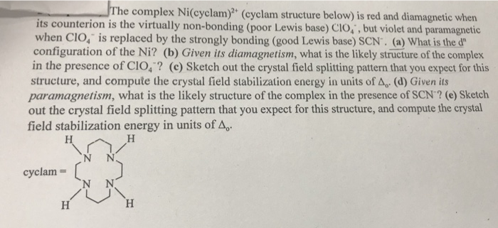 Solved The complex Ni(cyclam) (cyclam structure below) is | Chegg.com