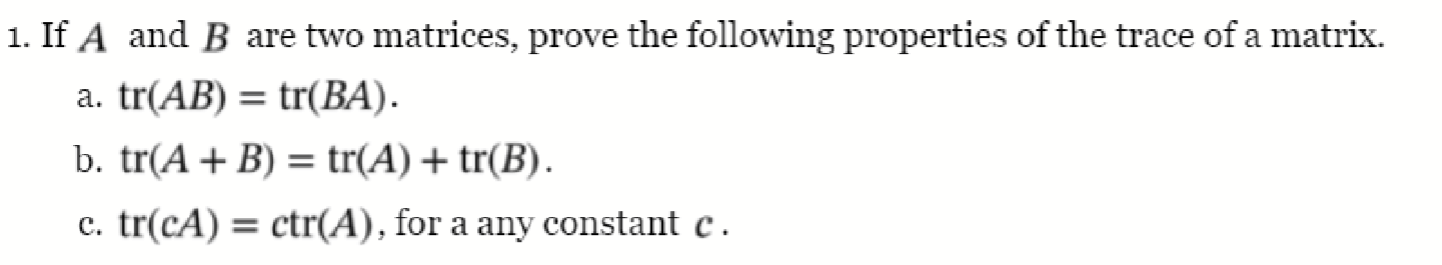 1. If A and B are two matrices, prove the following | Chegg.com
