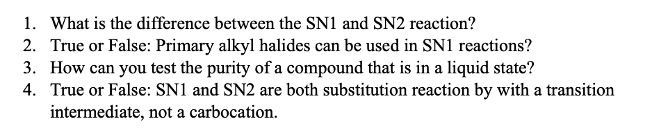 Solved 1. What is the difference between the SN1 and SN2 | Chegg.com