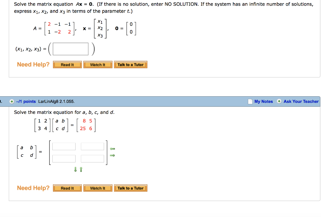 Solved Solve the matrix equation Ax = 0, (If there is no | Chegg.com