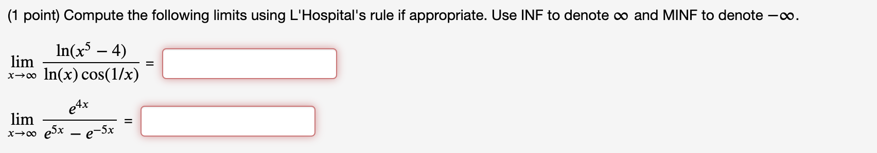 Solved (1 point) Compute the following limits using | Chegg.com