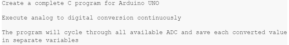 Solved Create A Complete C Program For Arduino Uno Execute 8355