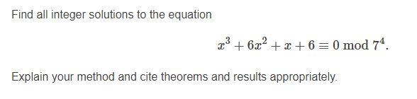 Solved Find all integer solutions to the equation 73 +6x² + | Chegg.com