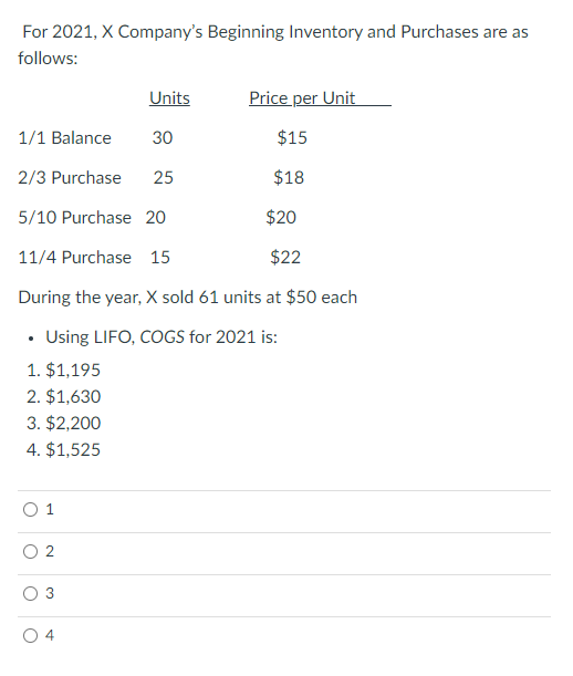 Solved For 2021, X Company's Beginning Inventory and | Chegg.com
