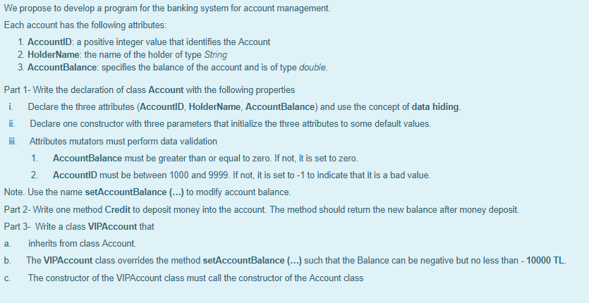 Solved ii. We propose to develop a program for the banking | Chegg.com