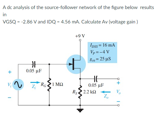 Solved A dc analysis of the source-follower network of the | Chegg.com
