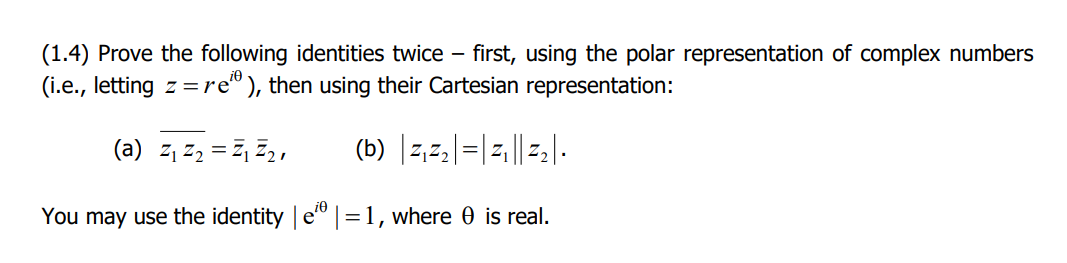 Solved (1.4) Prove the following identities twice - first, | Chegg.com