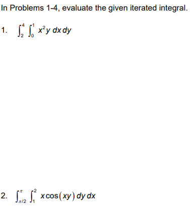 Solved In Problems 1−4, evaluate the given iterated | Chegg.com