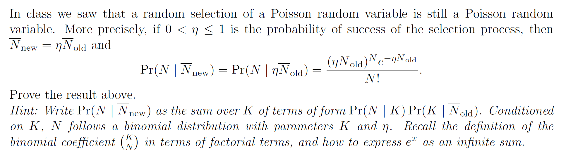Solved In class we saw that a random selection of a Poisson | Chegg.com