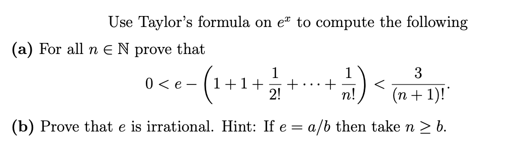 Solved Use Taylor's formula on el to compute the following | Chegg.com