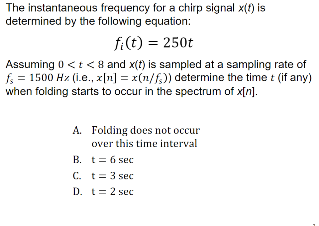 Solved The instantaneous frequency for a chirp signal x(t) | Chegg.com