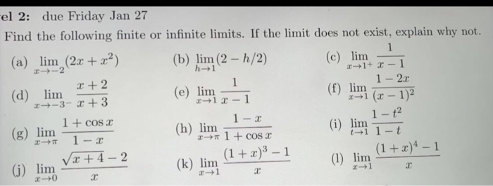 Solved Find the following finite or infinite limits. If the | Chegg.com