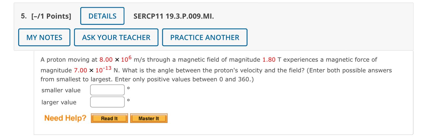 Solved A proton moving at 8.00×106 m/s through a magnetic | Chegg.com
