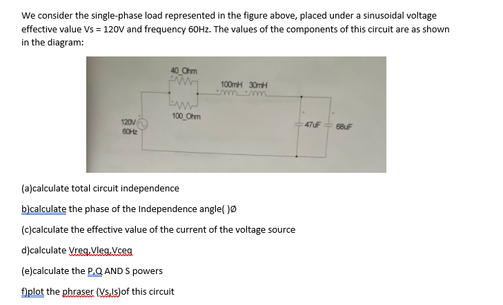 Solved We consider the single-phase load represented in the | Chegg.com