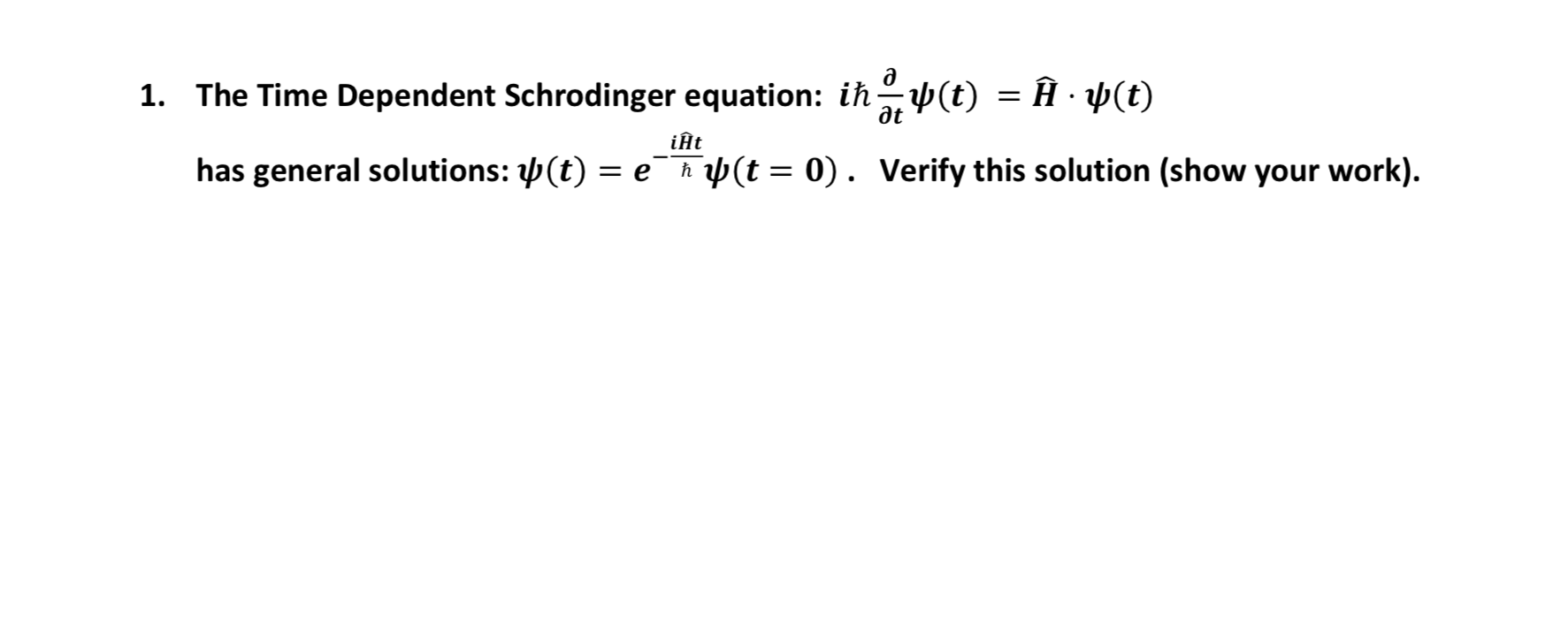 Solved The Time Dependent Schrodinger equation: | Chegg.com