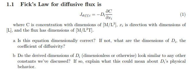 Solved 1.1 Fick's Law for diffusive flux is Jdiff,i=−Di∂xi∂C | Chegg.com