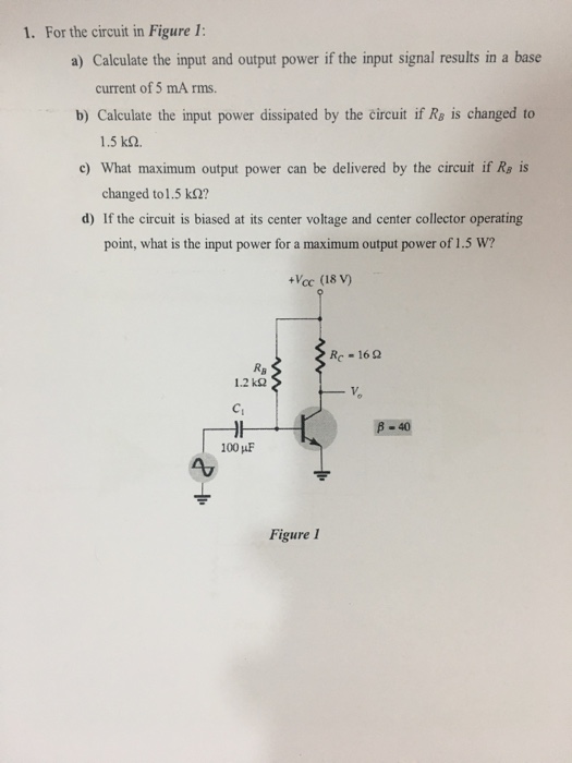 Solved 1. For the circuit in Figure I: a) Calculate the | Chegg.com