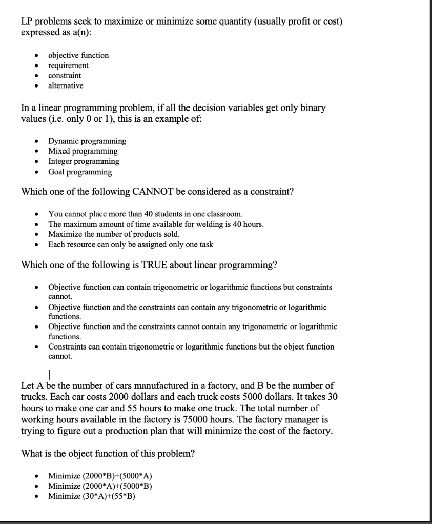 Solved LP problems seek to maximize or minimize some | Chegg.com