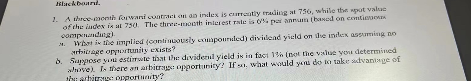 Solved 1. A three-month forward contract on an index is | Chegg.com