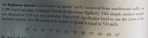Solved 14. Highway Speeds Listed below are speeds (mi/h) | Chegg.com