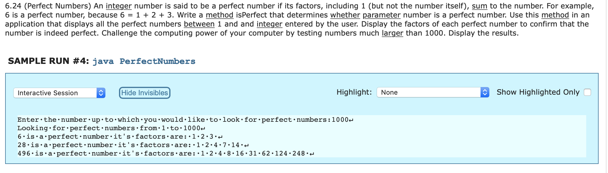 Solved 6.24 (Perfect Numbers) An integer number is said to | Chegg.com