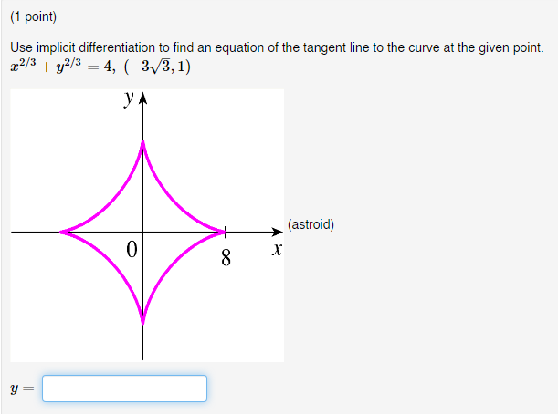 Solved Use implicit differentiation to find an equation of | Chegg.com